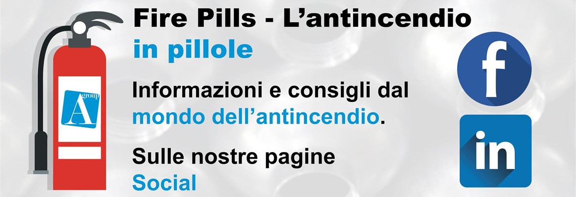 Fire Pills - L'Antincendio in pillole - Anaf Group Spa